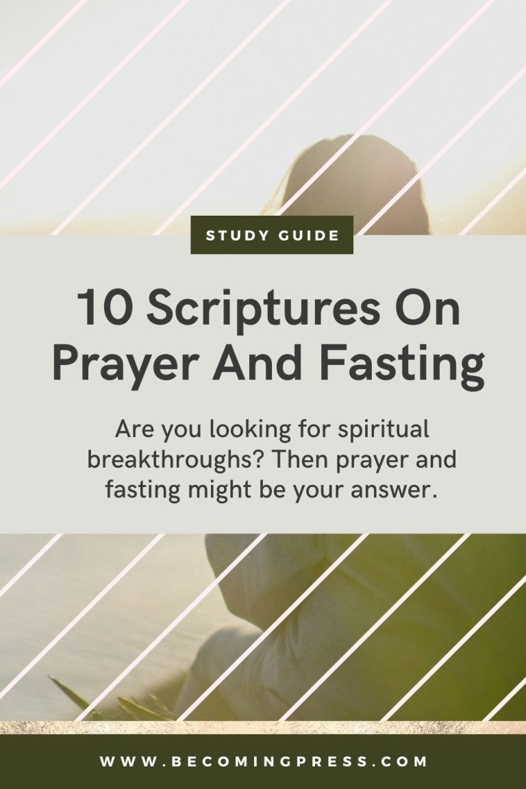 10 Scriptures On Fasting And Prayer: A Study Guide